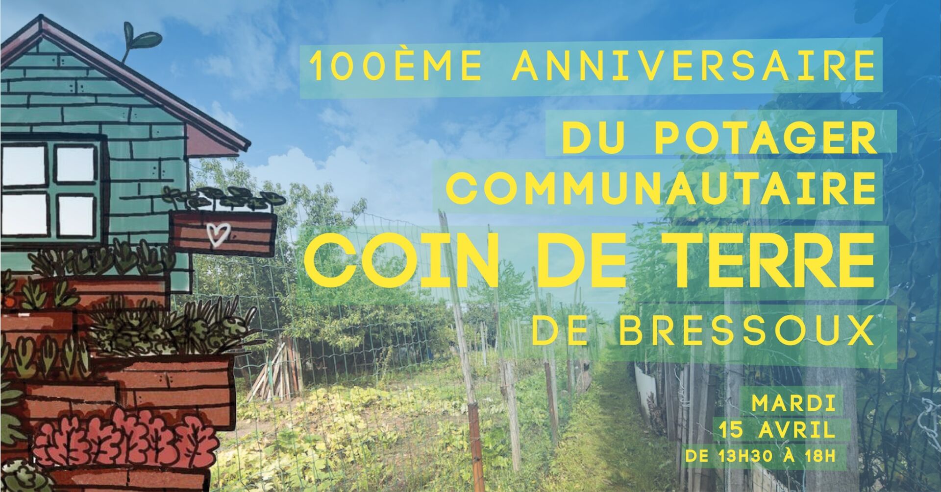 100ème Anniversaire du Potager Communautaire "Coin de Terre" de ...